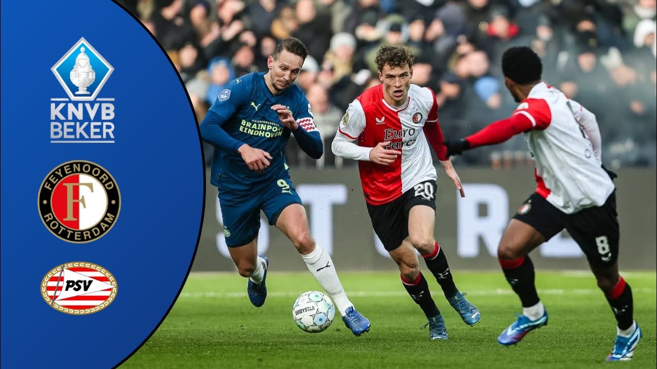 Feyenoord vs PSV | KNVB Beker 2023/2024 Wedstrijd van de week - YouTube