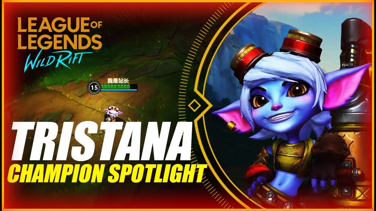 TRISTANA SPOTLIGHT NEW CHAMPION || League Of Legends Wild Rift - YouTube
