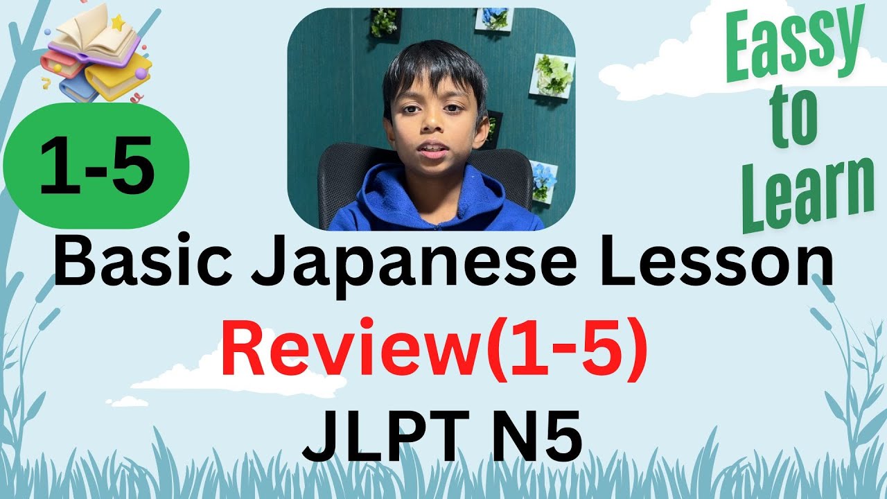 JLPT N5 Course - Basic development of Review Japanese Lesson 1- 5 - YouTube