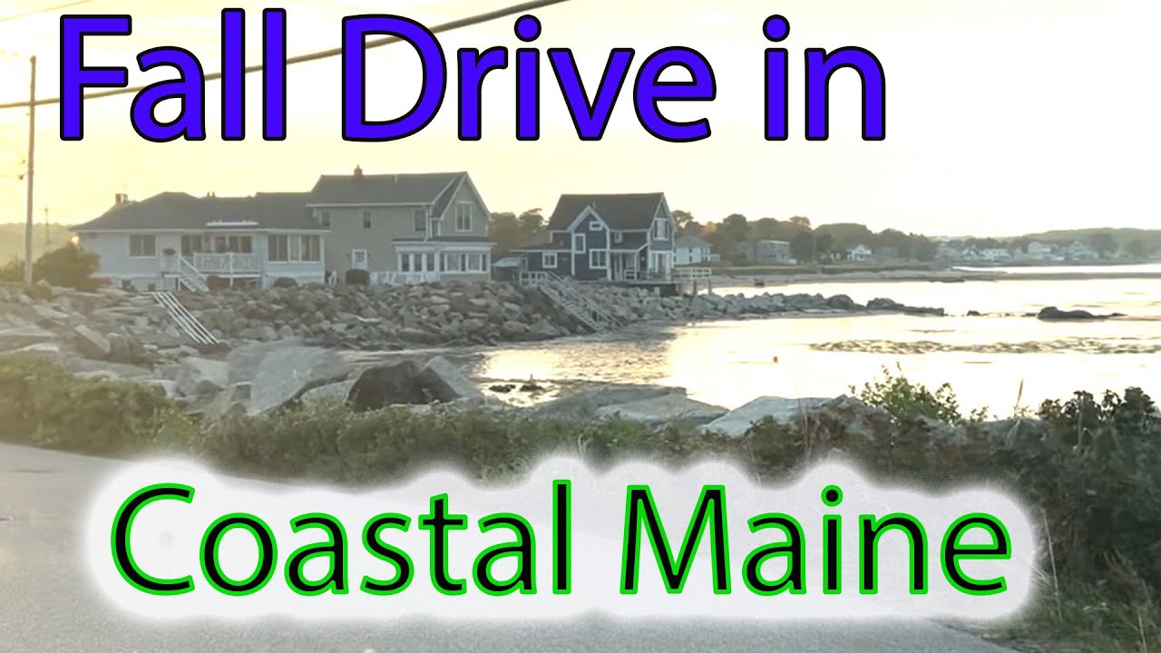 Relaxing Drive through incredible coastal Maine in 4k - YouTube