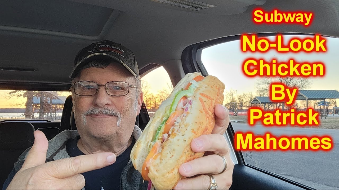 Subway The No-Look Chicken by Patrick Mahomes Taste Test Review - YouTube
