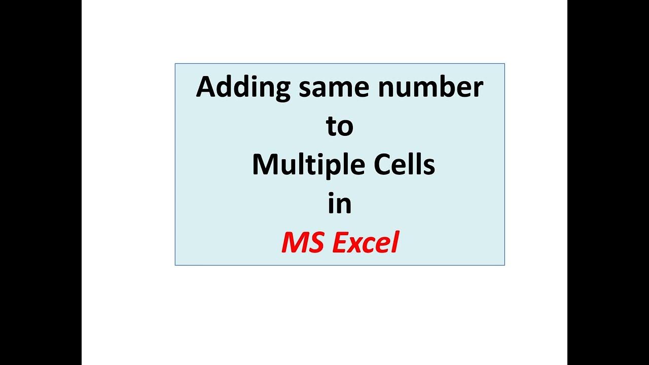 Adding same number to Multiple Cells in MS Excel - YouTube