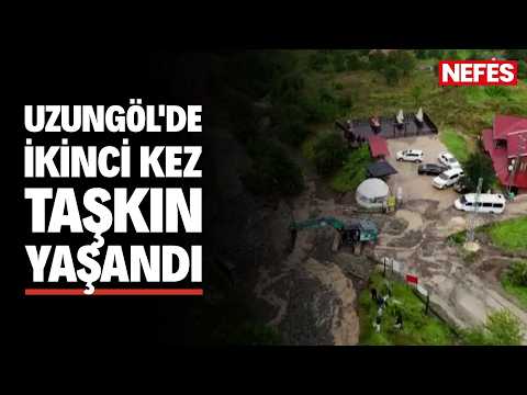 Uzungöl’de ikinci taşkın