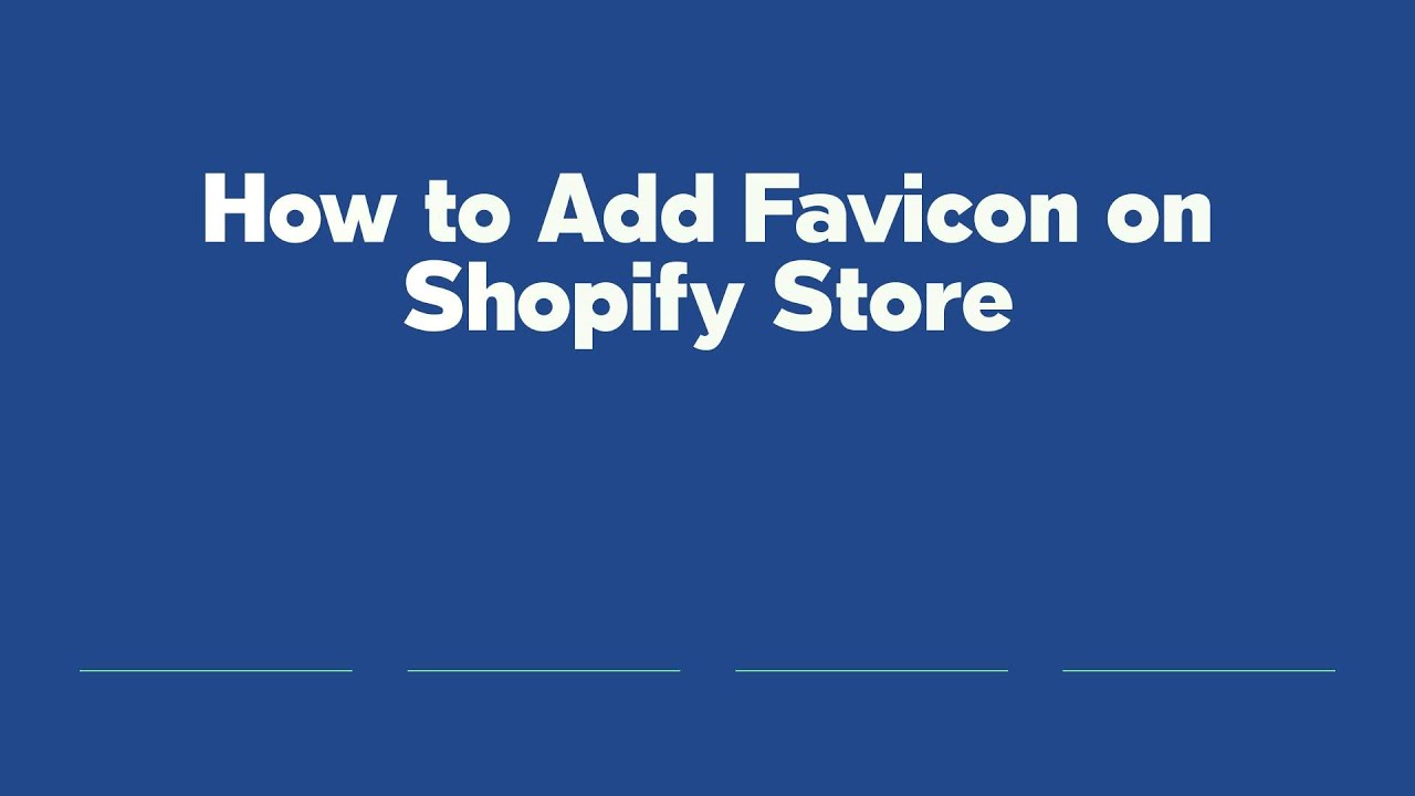 How to Add Favicon on Shopify Store - YouTube