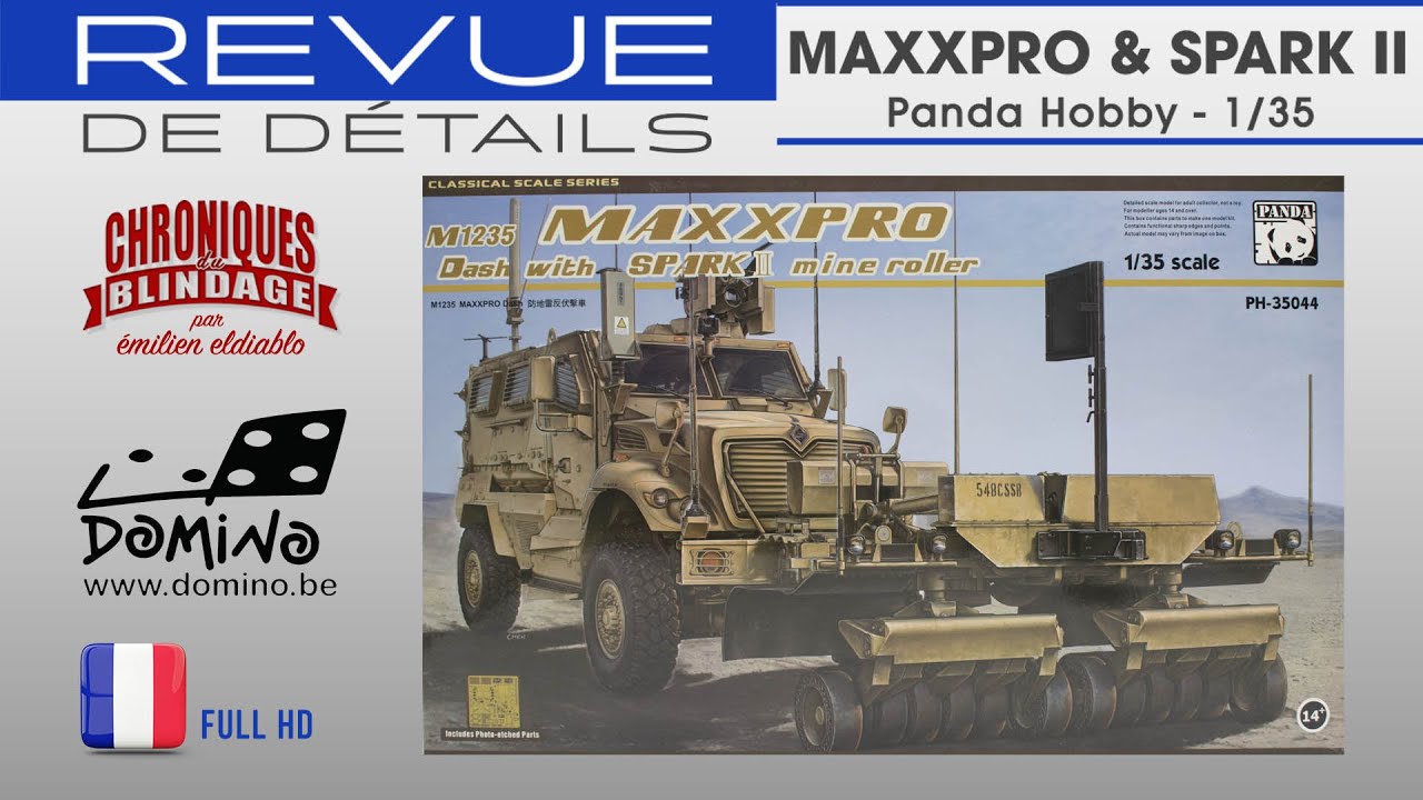 💥REVUE DE DÉTAILS🇫🇷🇧🇪💥- Maxxpro & Spark II de Panda au 1/35 - YouTube