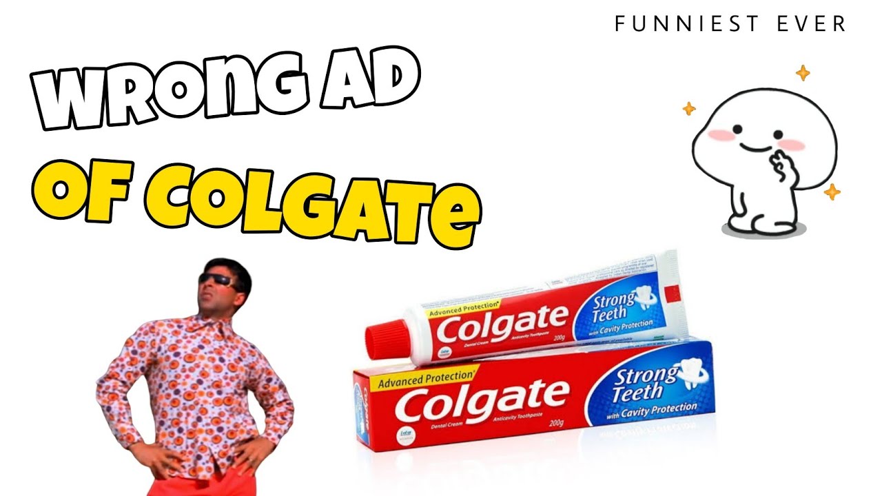 I found 😂Wrong Advertisement of Colgate | @peakthings | Funny Memes 🥵 ...