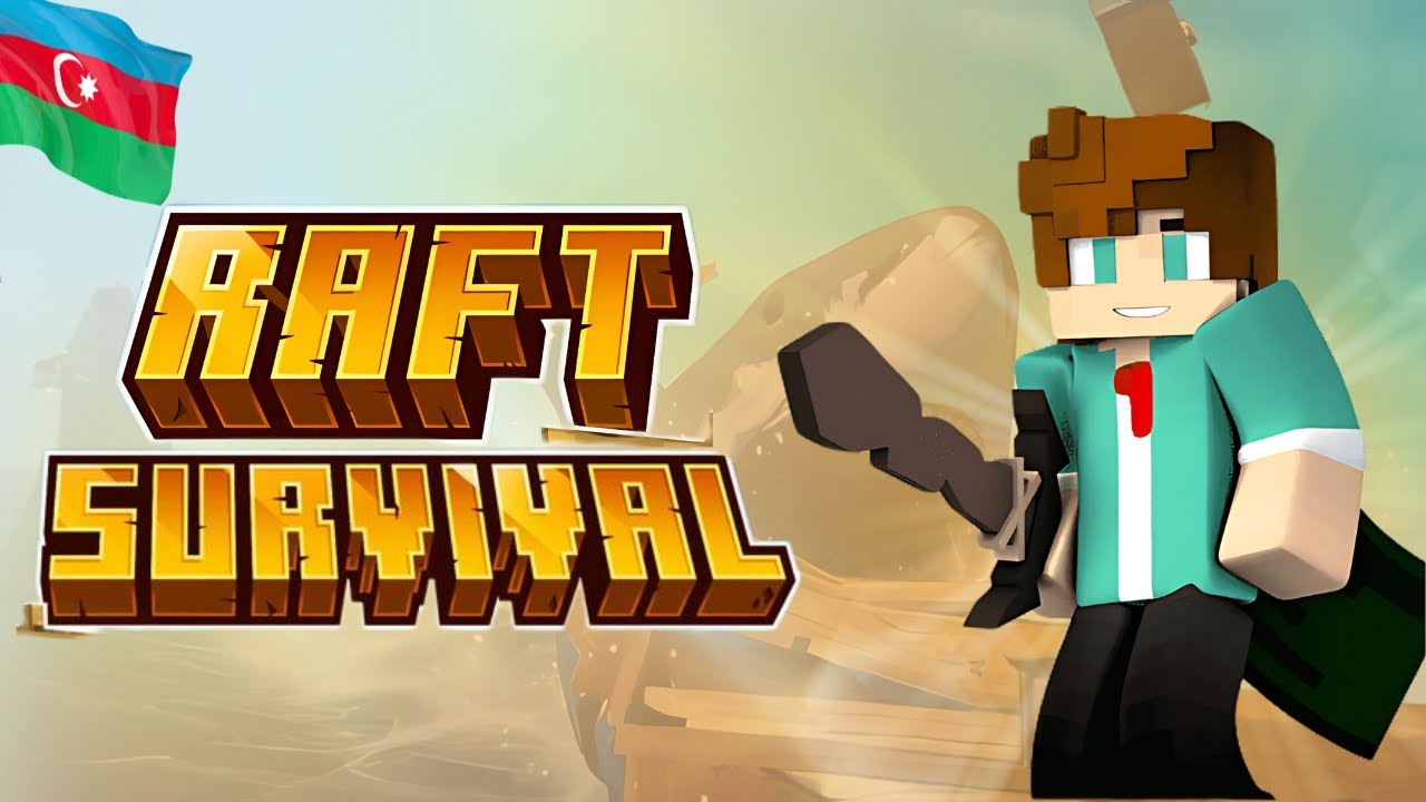 RAFT OYUNUYURUQ AMMA MINECRAFT-DA!! - YouTube