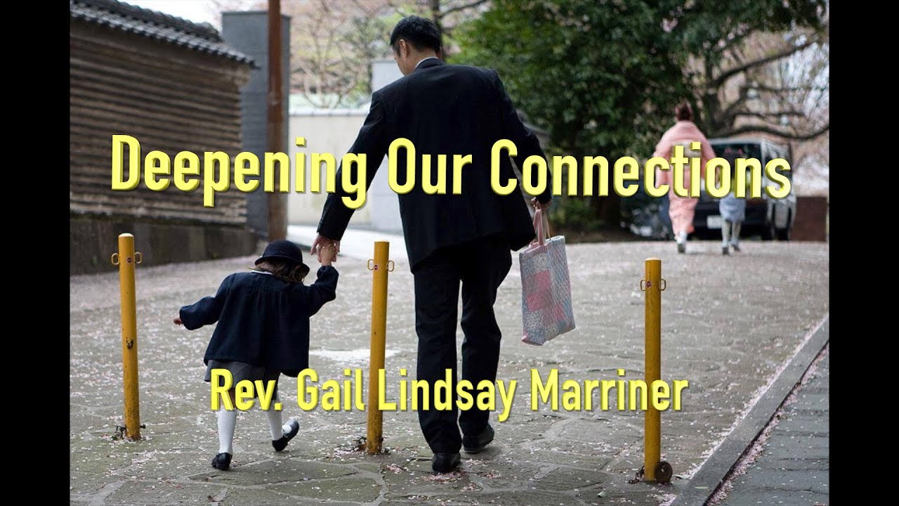 Deepening Our Connections | Rev Gail Marriner - YouTube