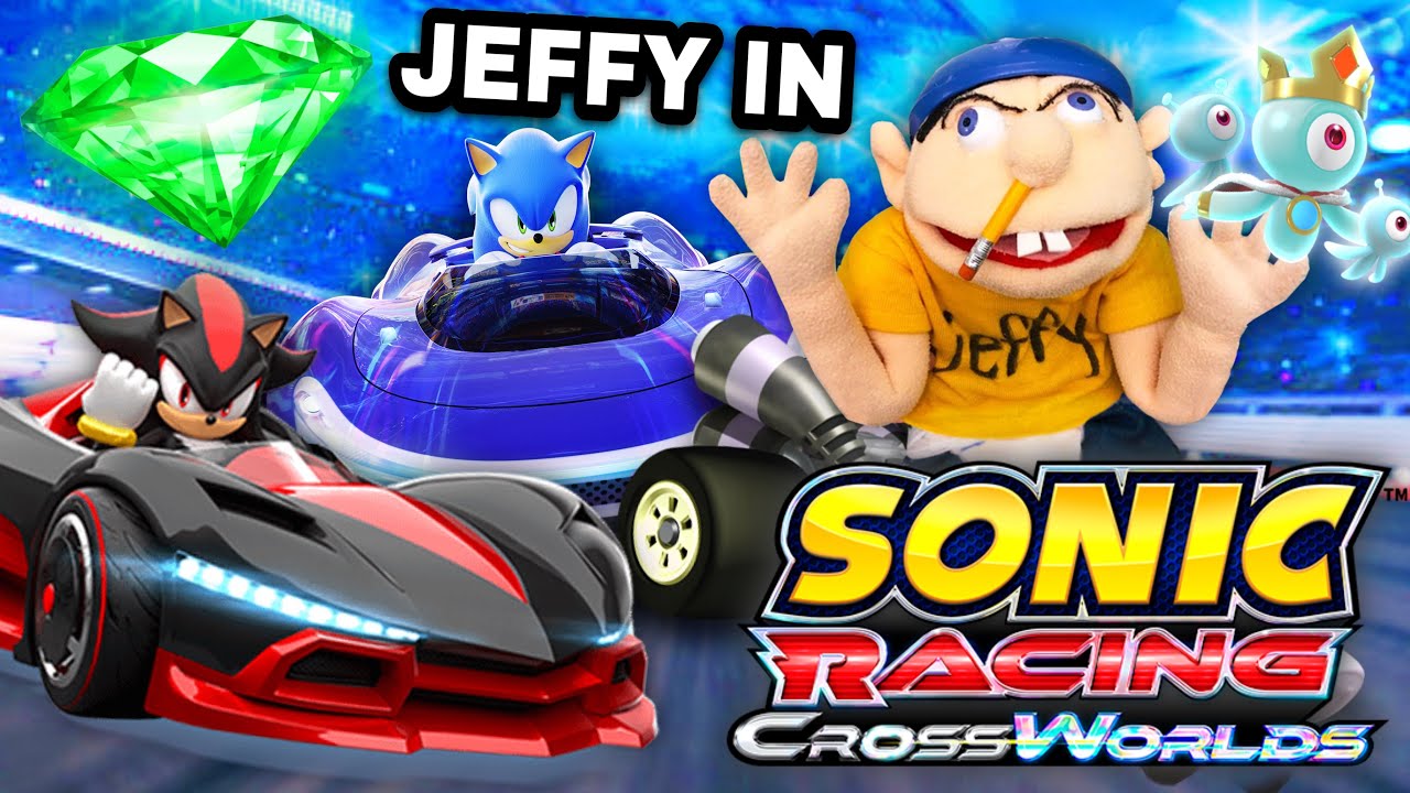 SML Parody: Jeffy in Sonic Racing Crossworlds! - YouTube