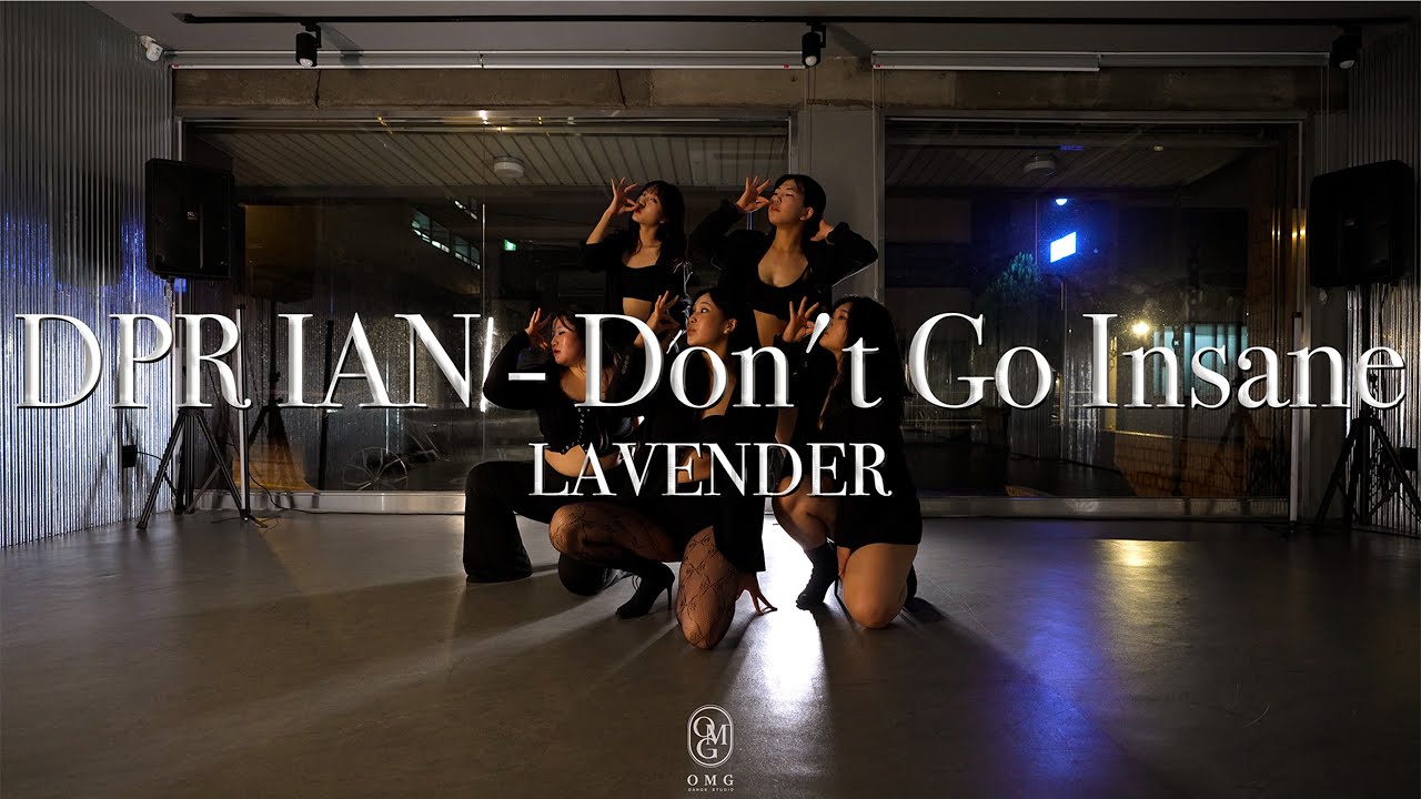 LAVENDER Choreography / DPR IAN • Don't Go Insane - YouTube