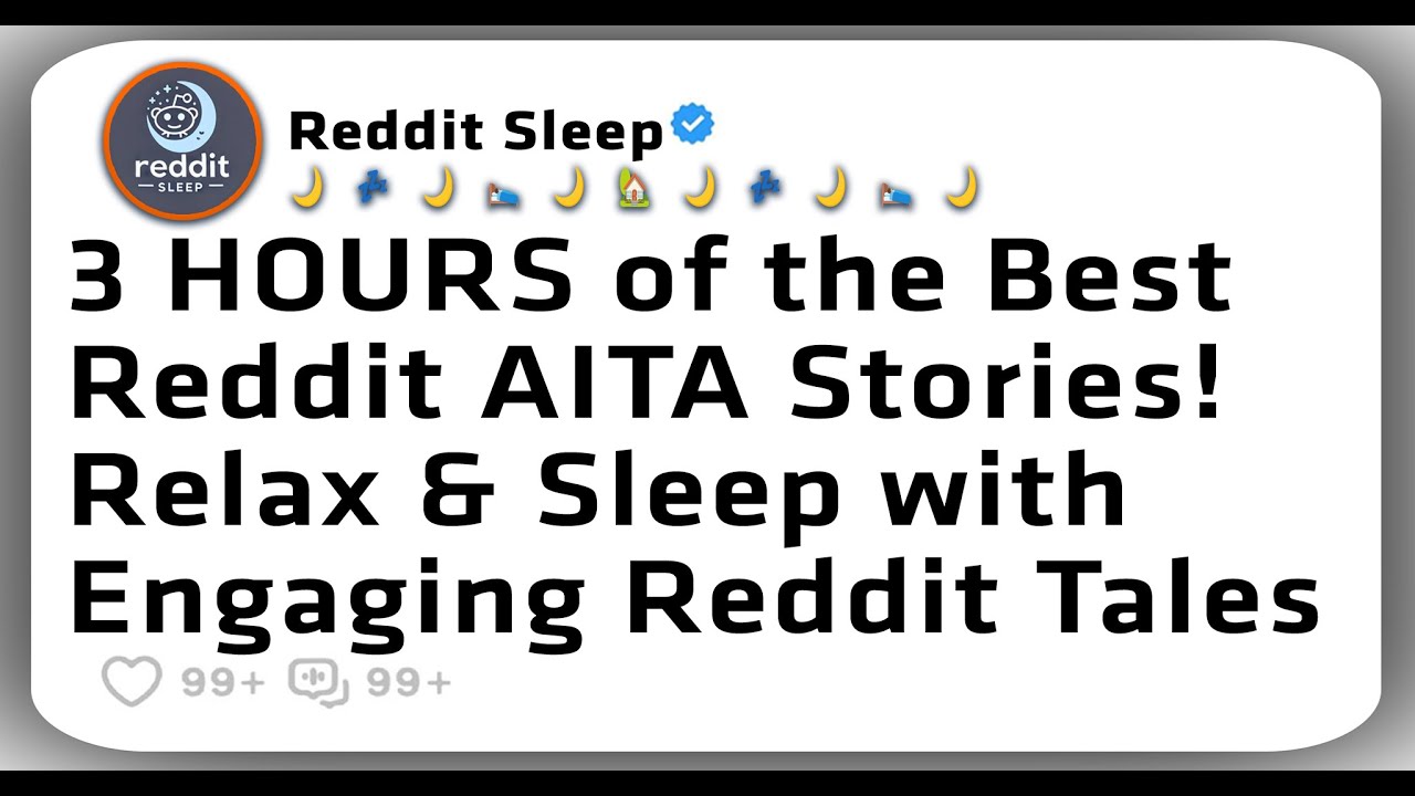 3 HOURS of the Best Reddit AITA Stories!Relax & Sleep with Engaging ...