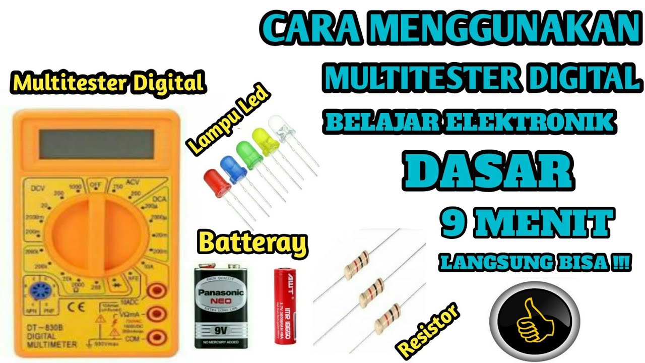 BELAJAR MENGGUNAKAN MULTITESTER DIGITAL !!! UNTUK PEMULA DAN CARA ...