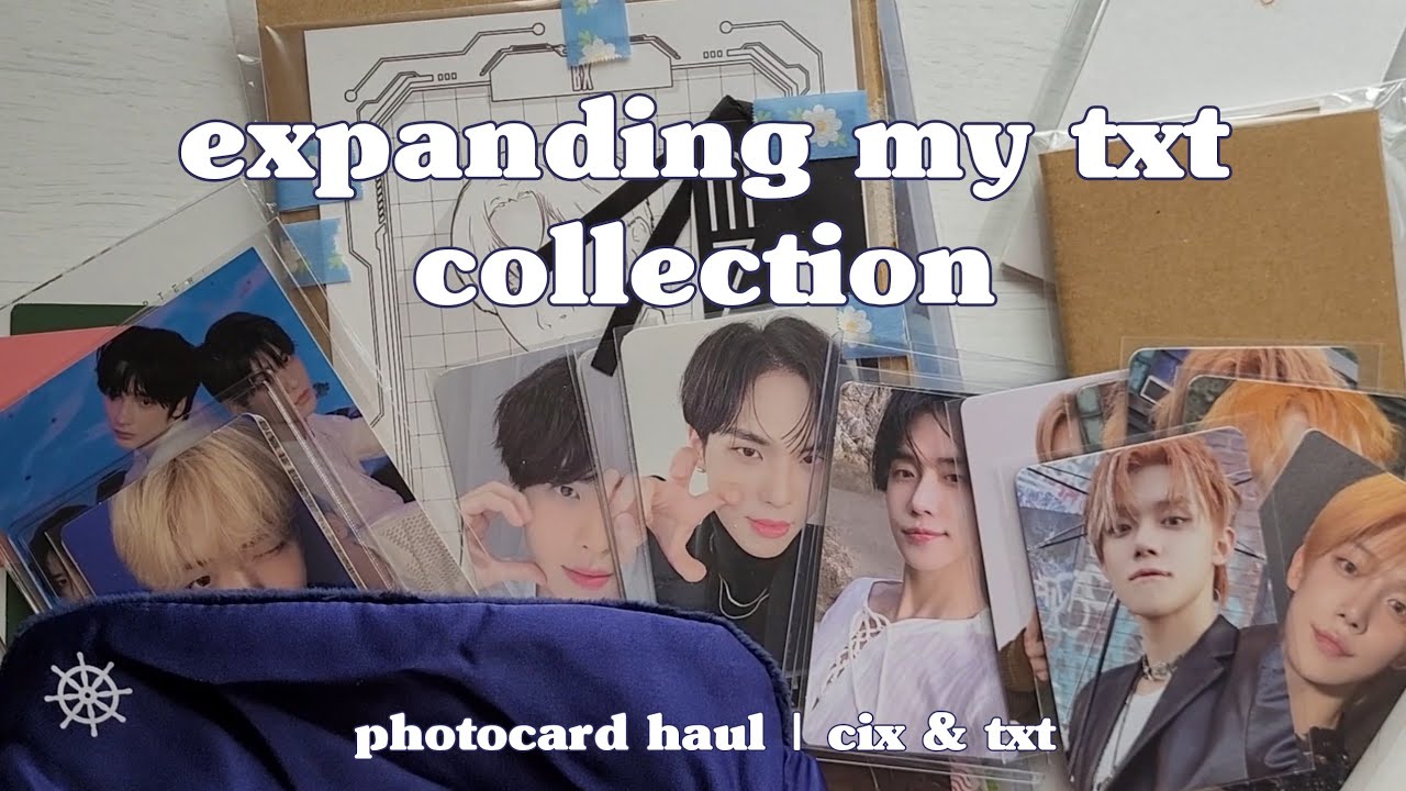 expanding my txt collection! | photocard haul #19 ☆ txt and cix - YouTube