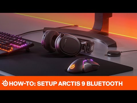 How-To: Setup Arctis 9 Bluetooth