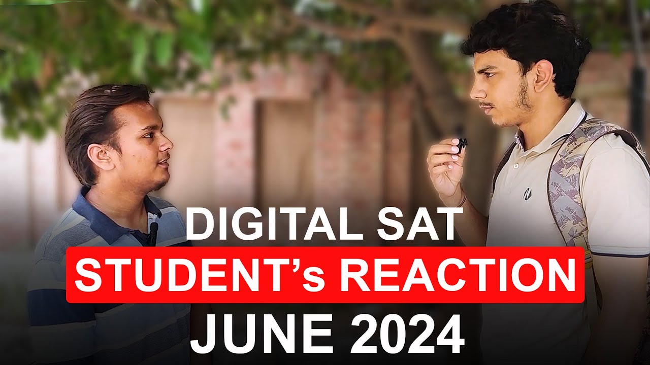 Unbelievable Responses: Digital SAT 2024 Test Day - YouTube