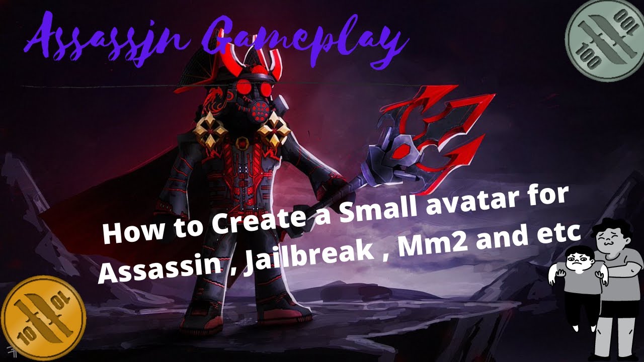 How to Create a Small avatar for games like Assassin , MM2 , Jailbreak ...