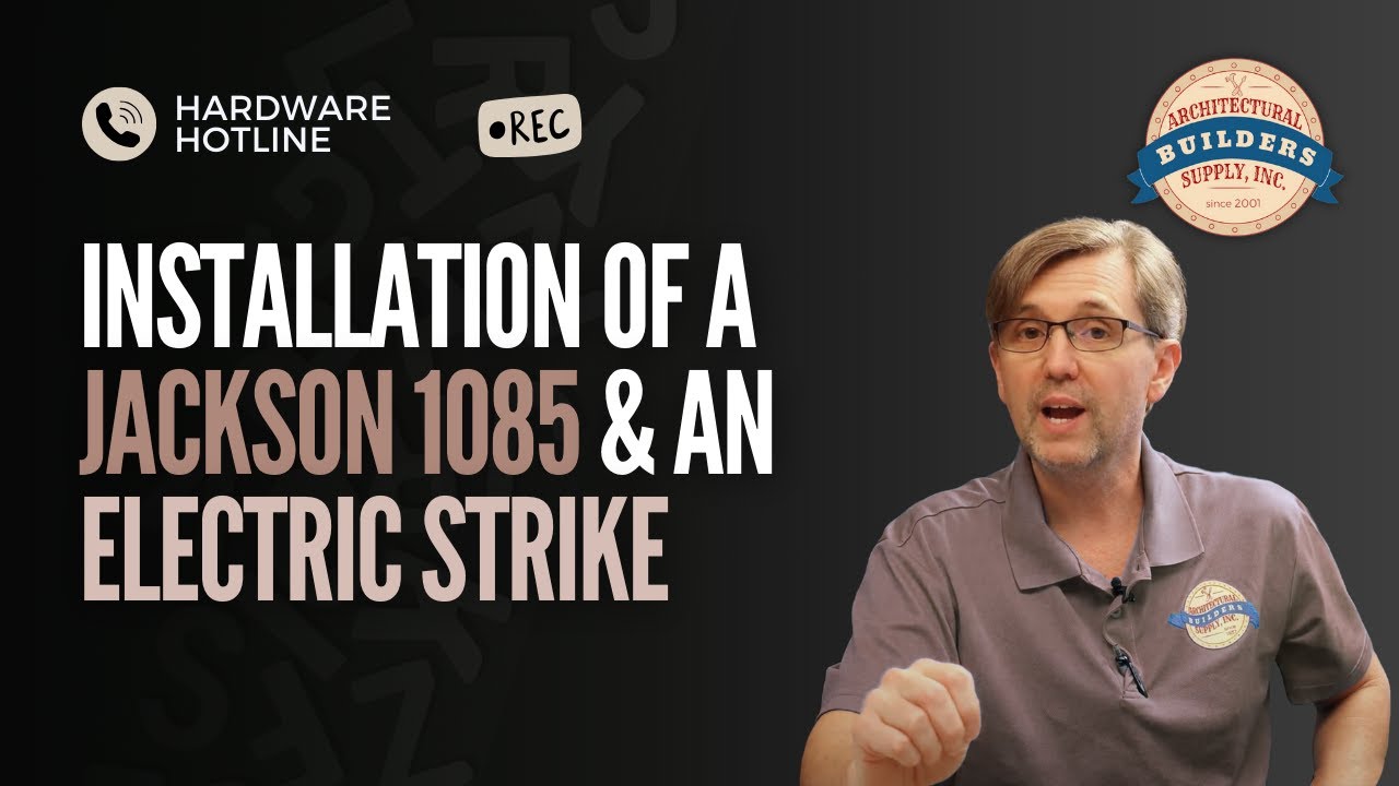 The installation of a Jackson 1085 and an Electric Strike | Client ...