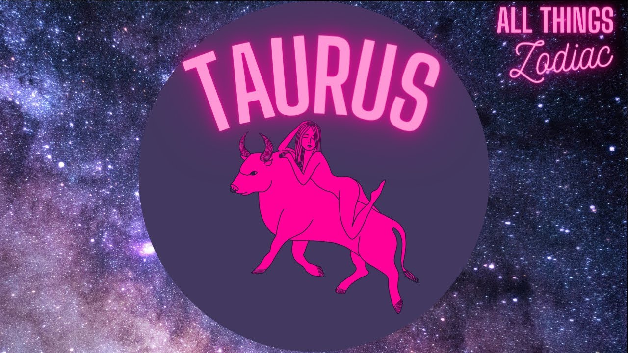 10 things you need to know about Taurus - YouTube