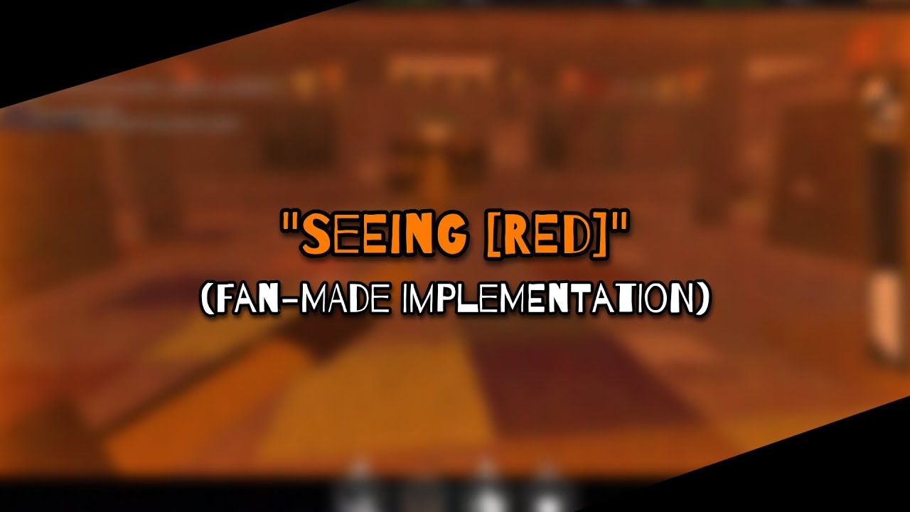 Roblox FPE:S | Seeing [RED] (Fan-Made Implementation) - YouTube