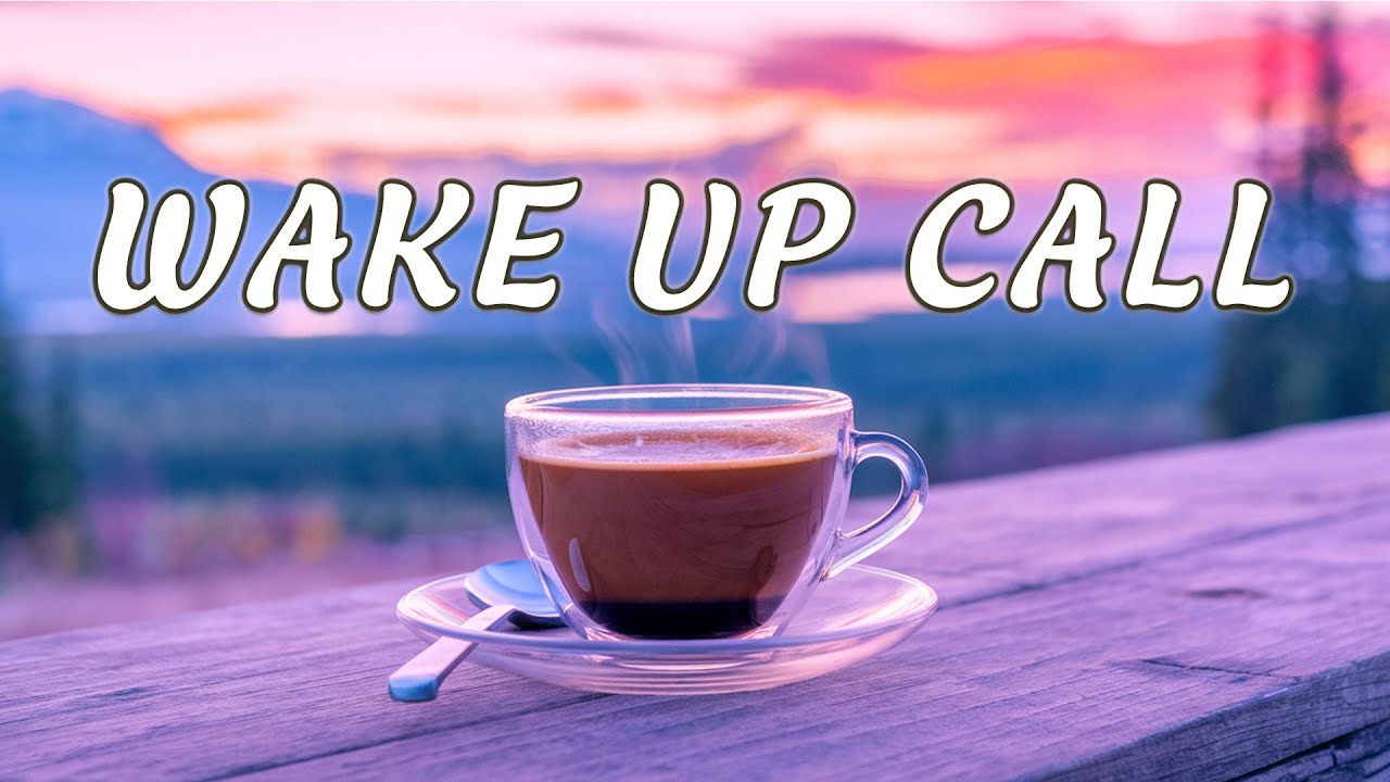 Wake Up Call | New Folk & Country Music 🎶 - YouTube