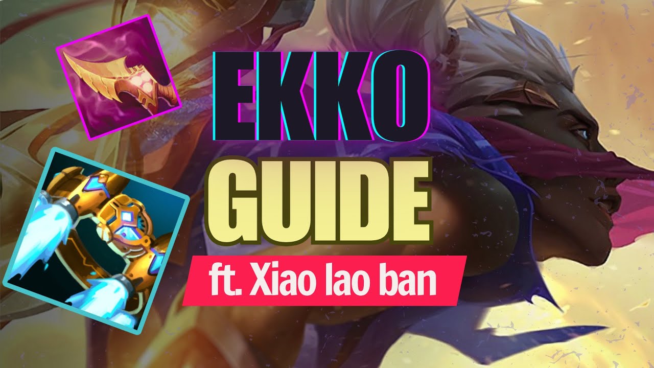Xiao Lao Ban Ekko Guide - How to Play Ekko Mid - YouTube