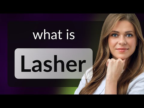 Lasher — LASHER meaning - YouTube