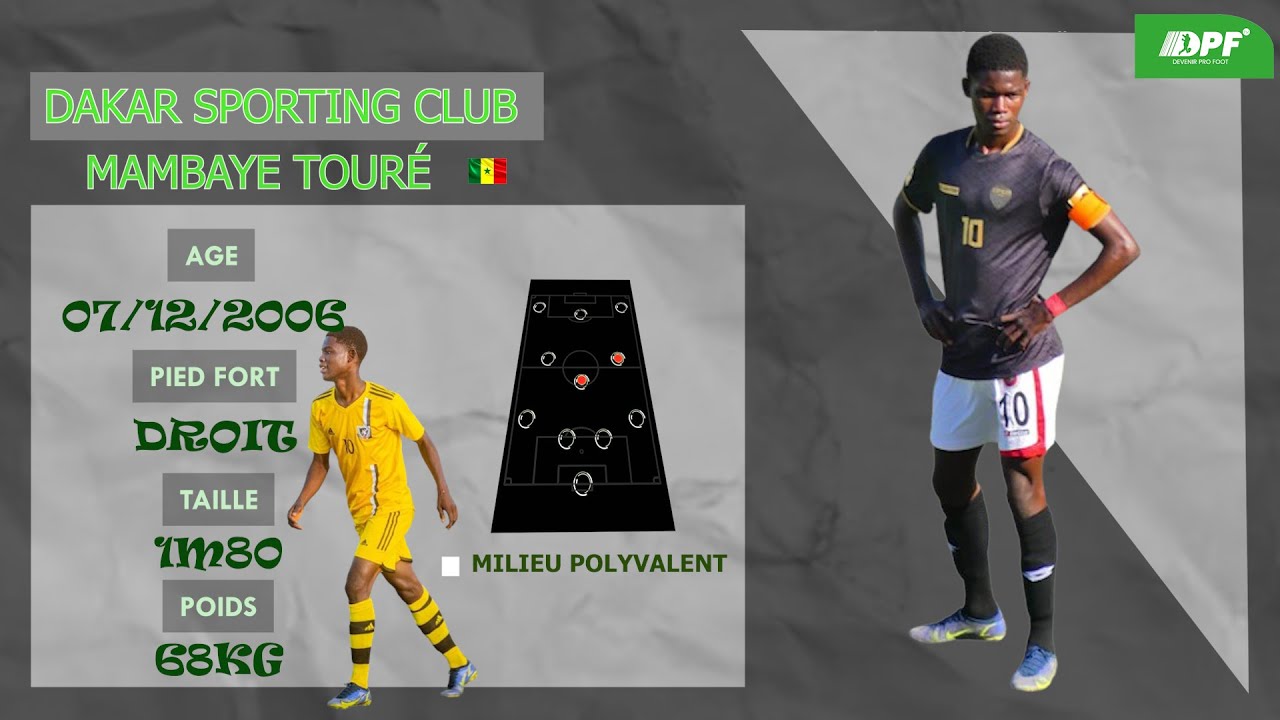 MAMBAYE TOURE - MILIEU POLYVALENT - DAKAR SPORTING CLUB - CV VIDEO ...