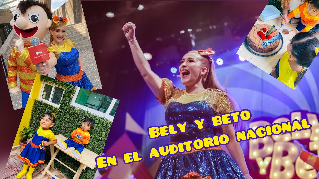 BELY Y BETO EN EL AUDITORIO NACIONAL/un show increíble 😍🥰🙏🏼 ️ - YouTube