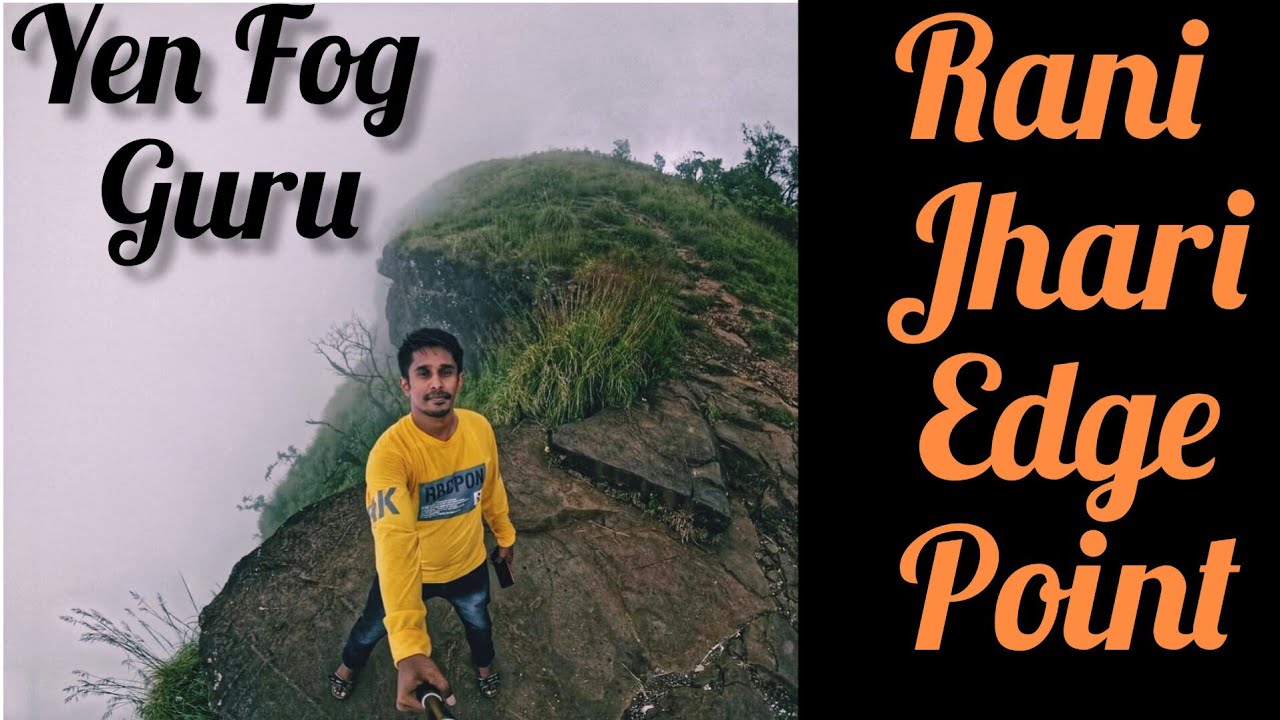 Rani Jhari Edge Point | Rani Jhari View point | Adventure Trek ...