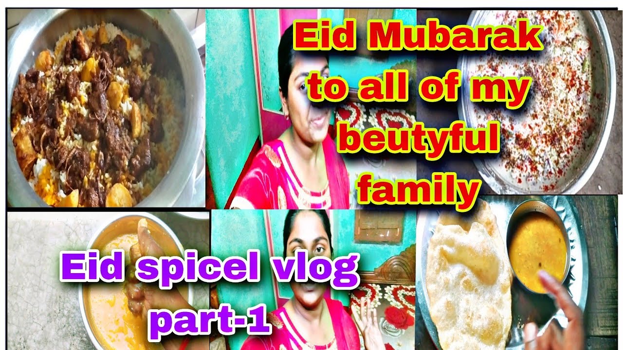 🙏Eid Mubarak every one🙏 Eid spicel vlog🌺to all of my family👪 अप सब को ...