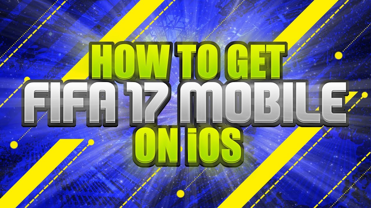 HOW TO GET FIFA 17 MOBILE ON IOS!! DOWNLOAD FIFA 17 MOBILE NOW!! - YouTube