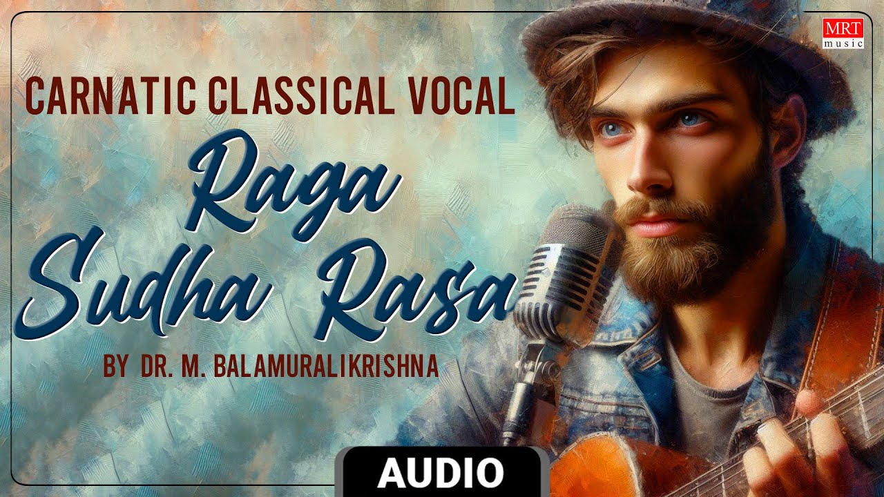 Carnatic Classical Vocal | Raga Sudha Rasa | Title Music | Vol 1 ...