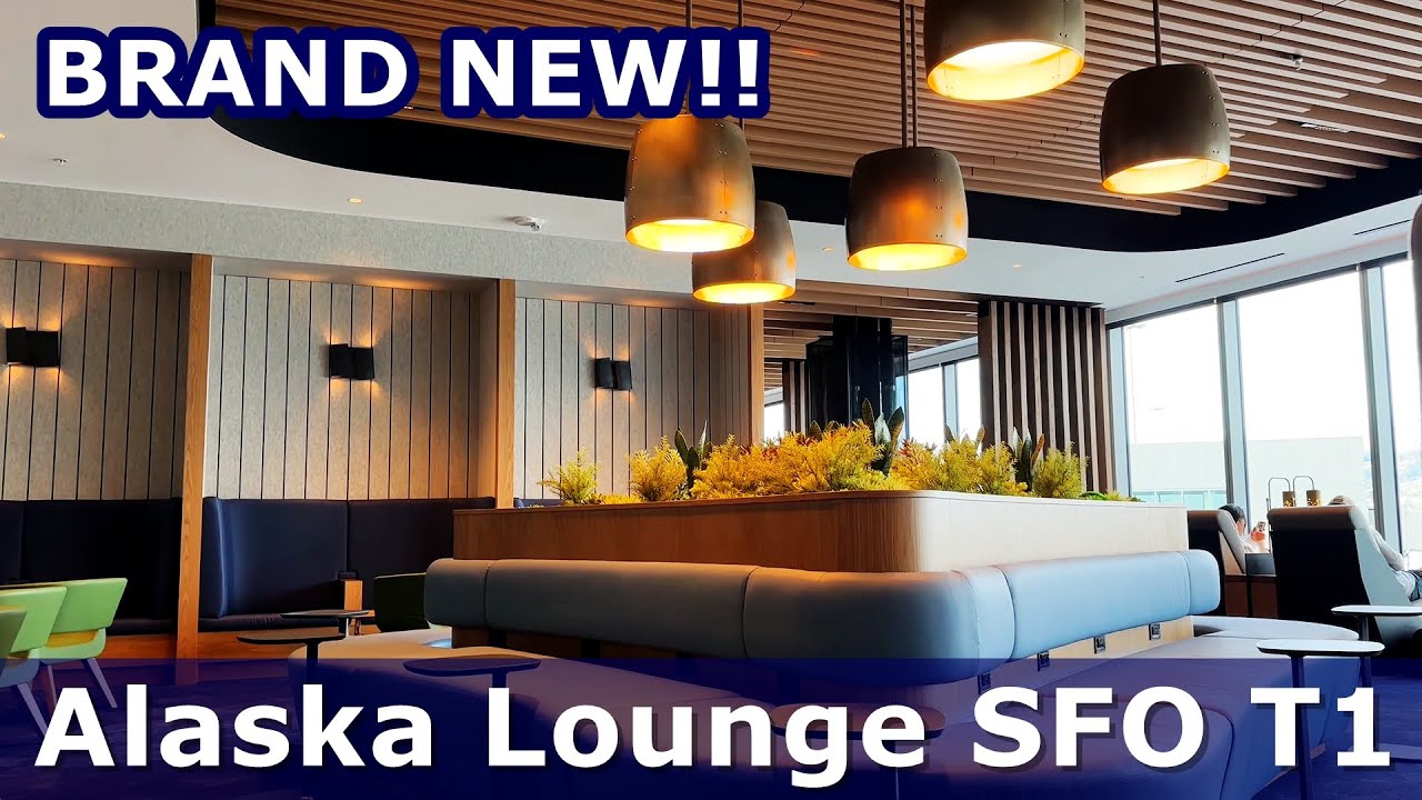 NEW!! Alaska Lounge SFO Terminal 1 - The most beautiful Alaska Lounge ...
