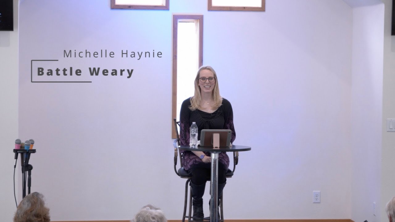 Battle Weary | Michelle Haynie | 3.5.23 | Online Service - YouTube
