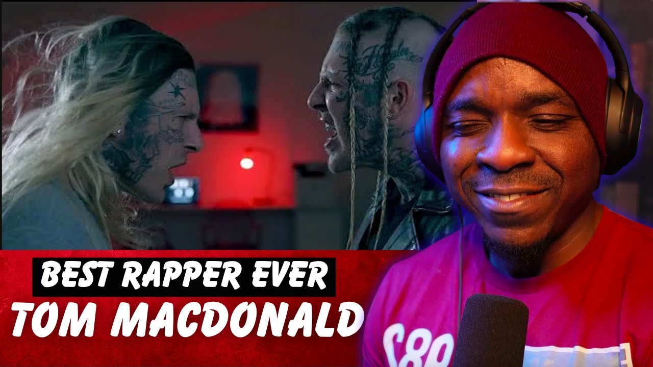 FIRST TIME REACTION - TOM MACDONALD - BEST RAPPER EVER. - YouTube