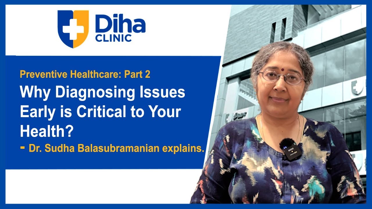 Why Diagnosing Issues Early is Critical to Your Health? - YouTube
