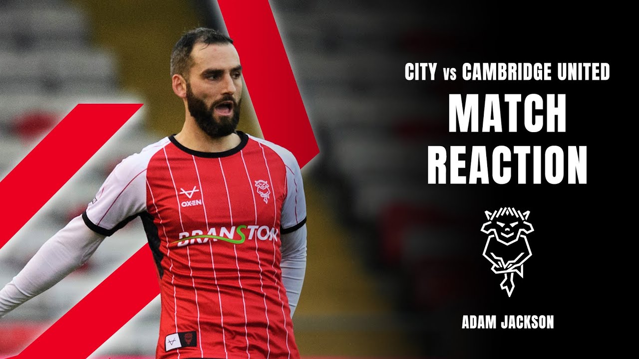 Adam Jackson post Cambridge United - YouTube