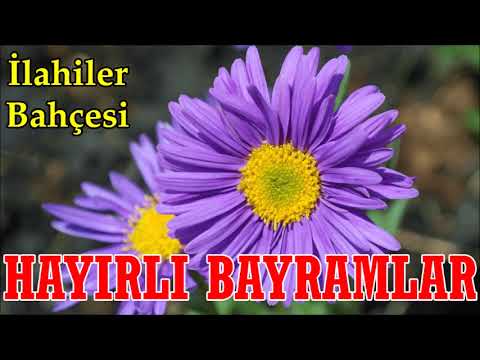 İlahiler Bahçesi 💜 Bayram Gününe Özel İlahiler 💜 Meşhur İlahiciler