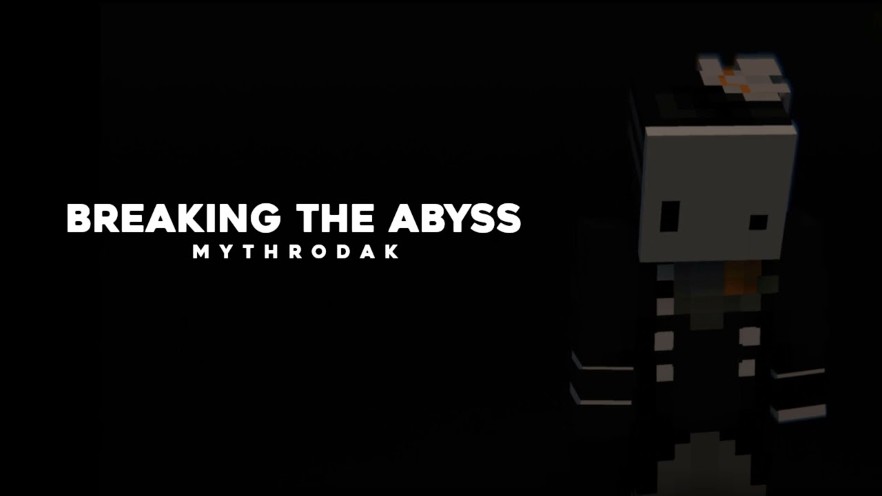 Breaking The Abyss - Mythrodak - YouTube