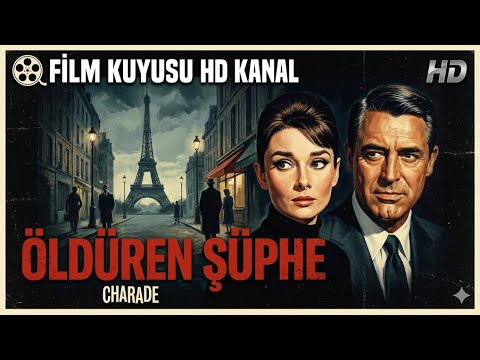 Aksiyon Filmi Öldüren Şüphe (Charade) - Türkçe Dublaj Full | Tarihin En İyi Gizem Filmlerinden Biri!