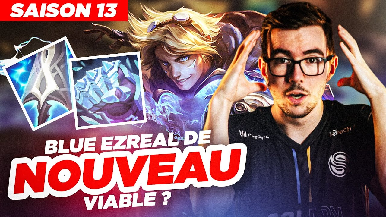 EZREAL BLUE BUILD DE NOUVEAU VIABLE? - YouTube