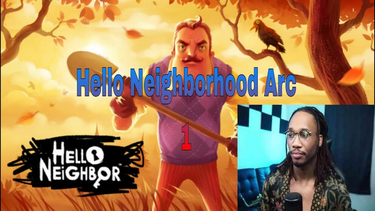 Hướng dẫn phá đảo arc 1 của game Hello Neighborhood - Lord BAR - YouTube