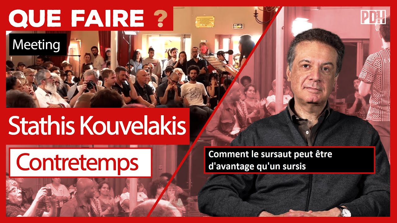 STATHIS KOUVELAKIS : Comment le sursaut peut être davantage qu'un ...