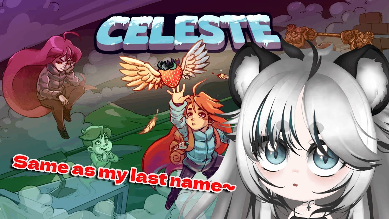 Celeste】We have the same Name? Tiggy it's time to platform once more ...