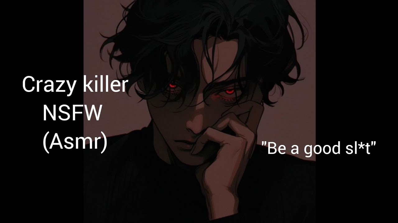 Deranged killer NSFW Asmr Roleplay - YouTube