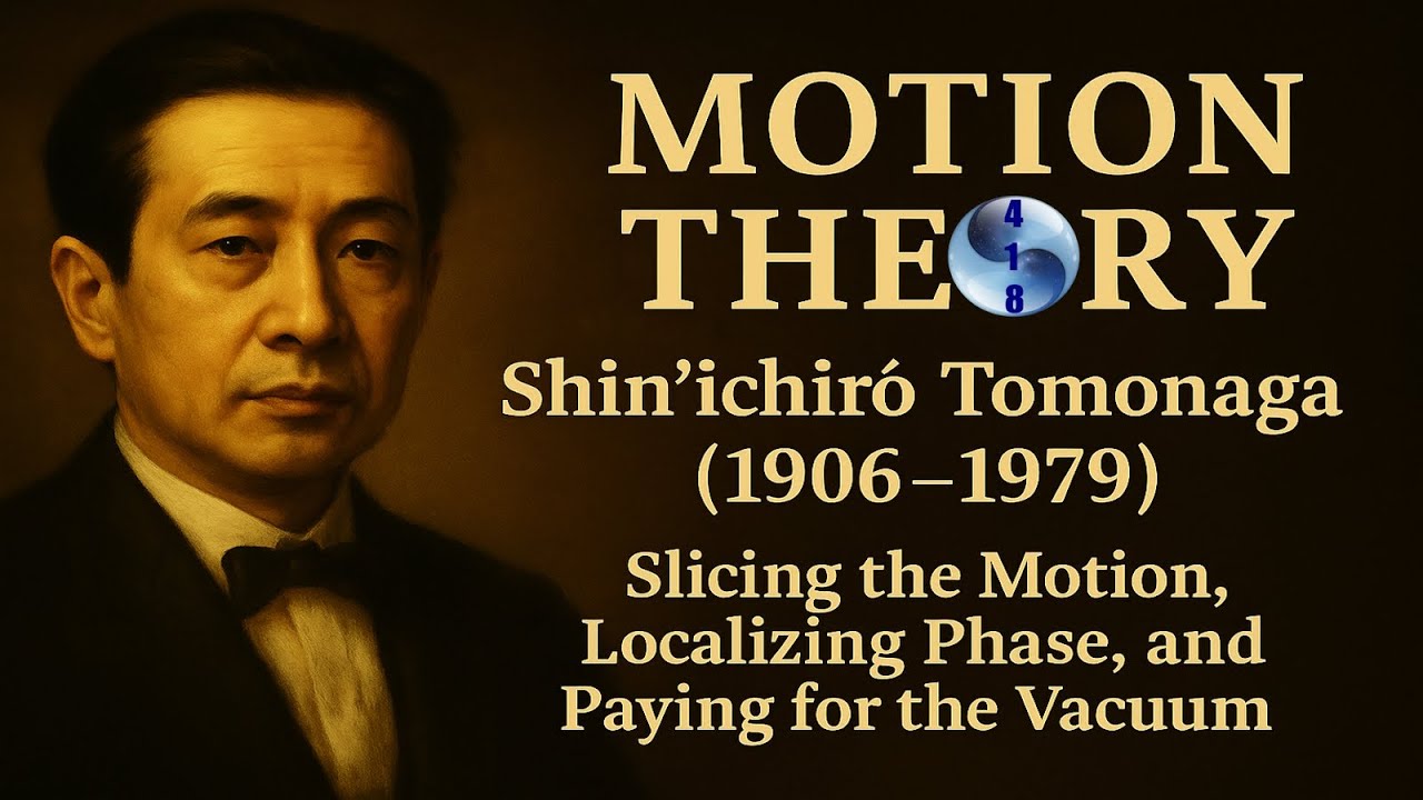 Shin’ichirō Tomonaga (1906–1979) — Slicing the Motion, Localizing Phase ...