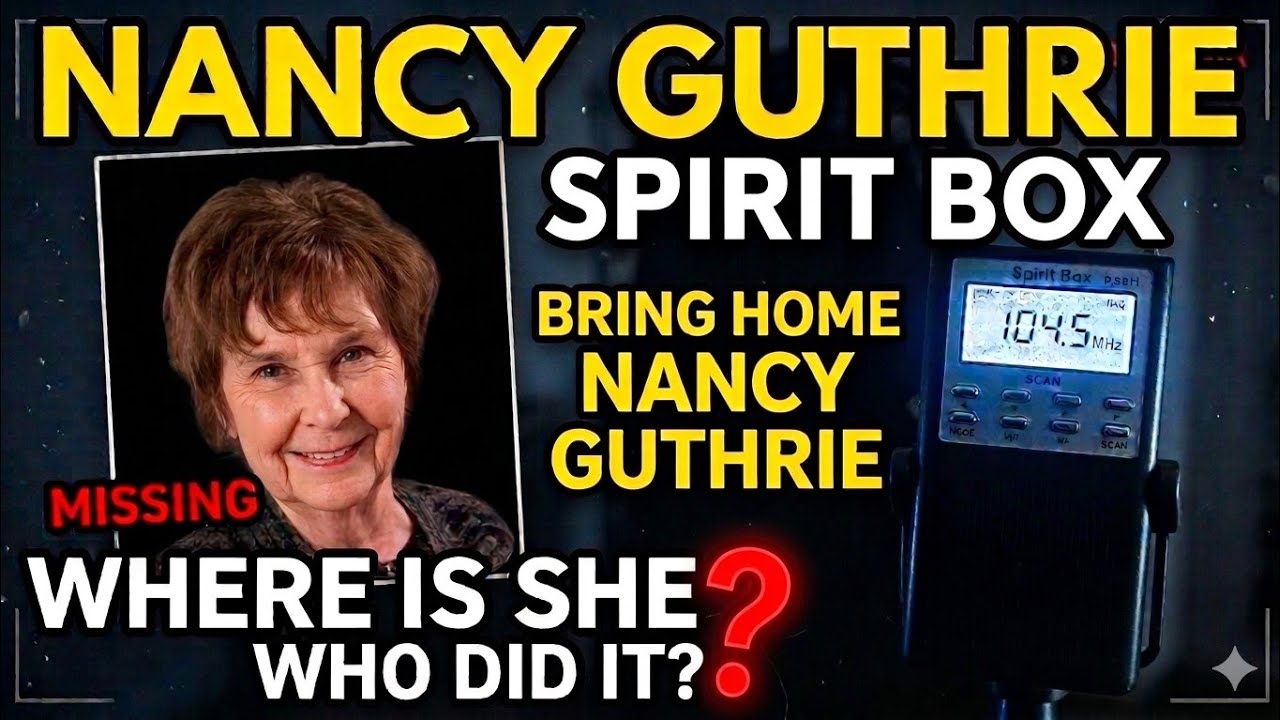 Nancy Guthrie spirit box where is she Nancy guthrie missing - YouTube