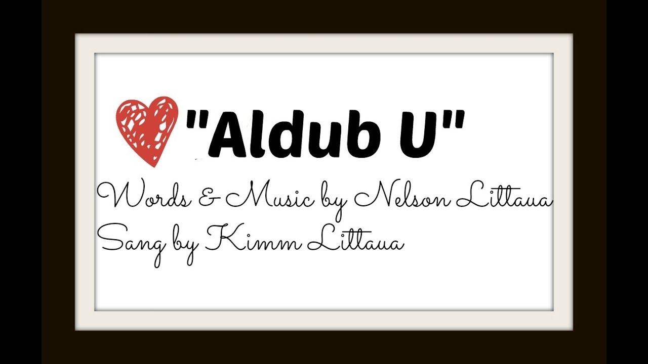 "Aldub You" Song (Original) - YouTube