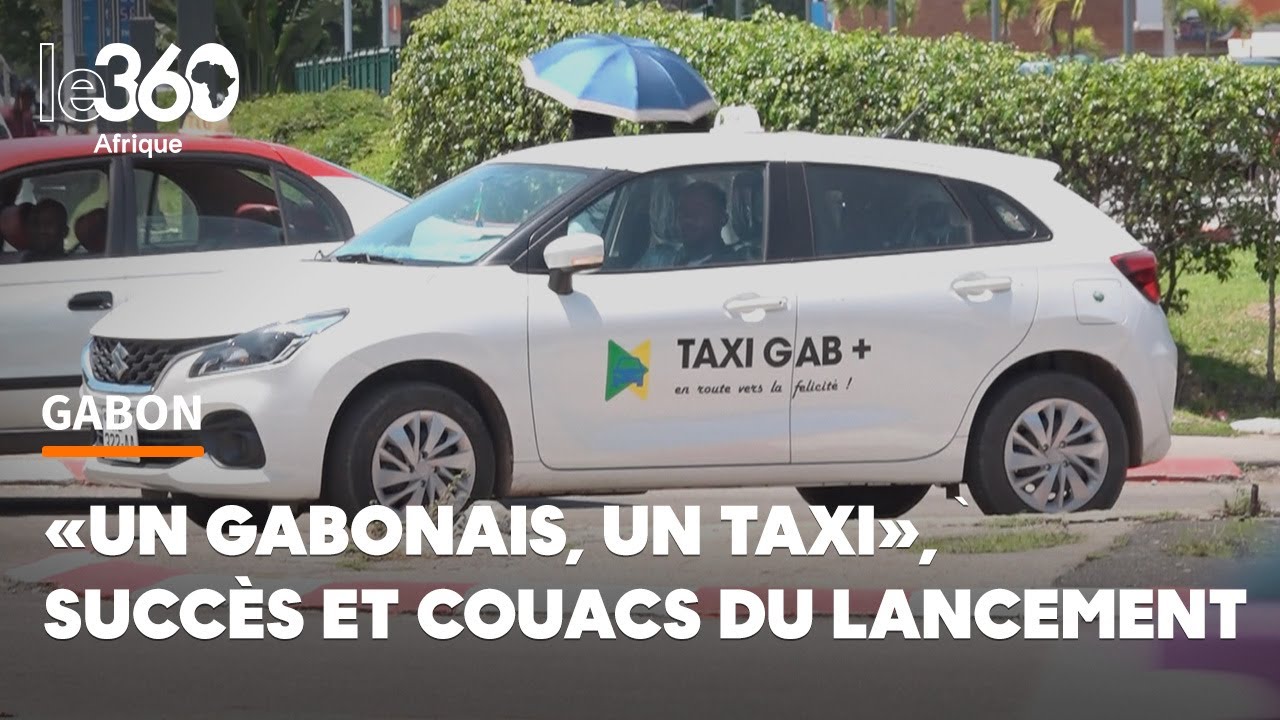 Le projet «Un Gabonais, un taxi» mis en route: l’avis des bénéficiaires, les premiers couacs ...