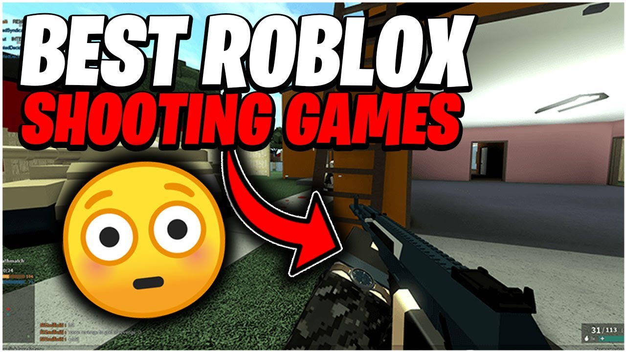 5 Of The Best Shooting Games In Roblox - YouTube